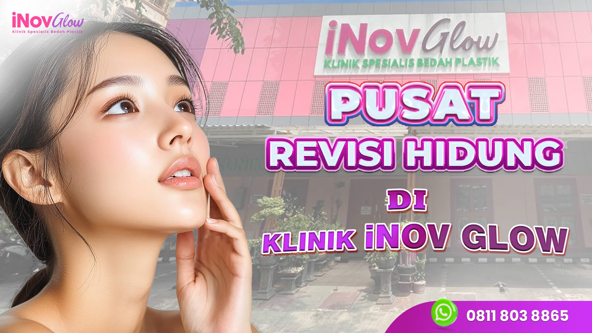 Pusat Revisi Hidung di Klinik Inov Glow - iNOV GLOW