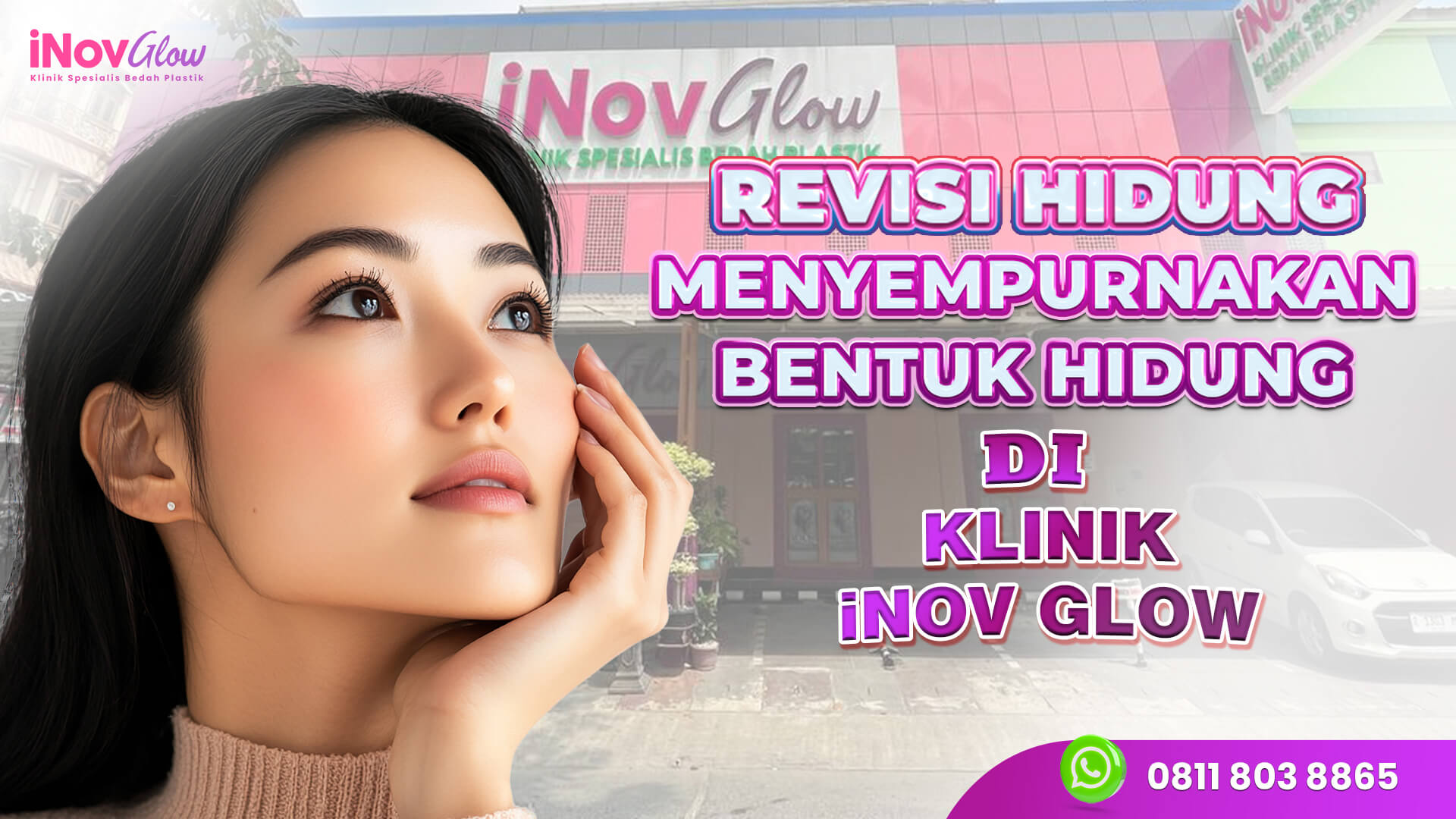 Apa itu revisi hidung di Klinik Inov Glow - iNOV GLOW
